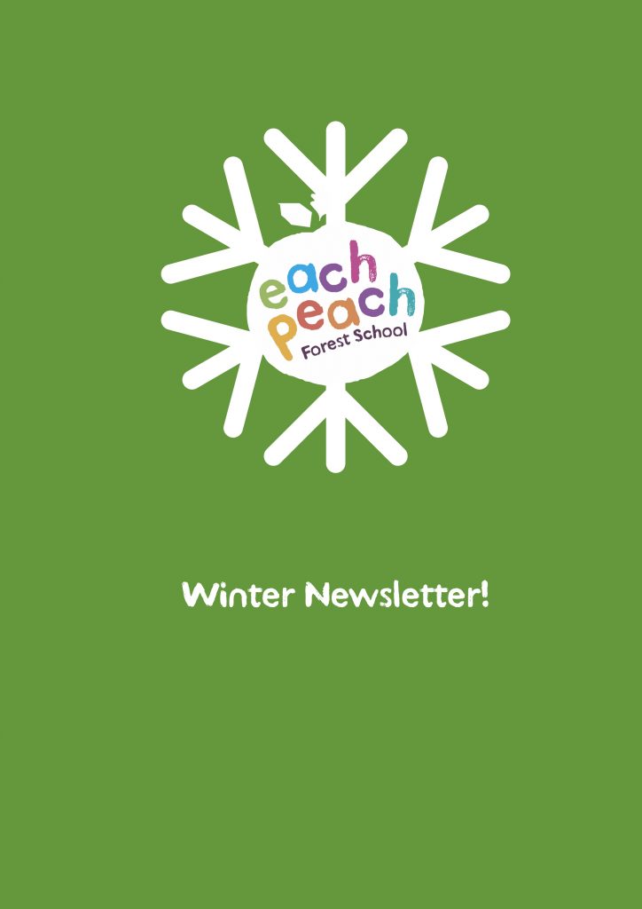 Each Peach Forest School Newsletter | 2021 Winter Edition - Each Peach ...